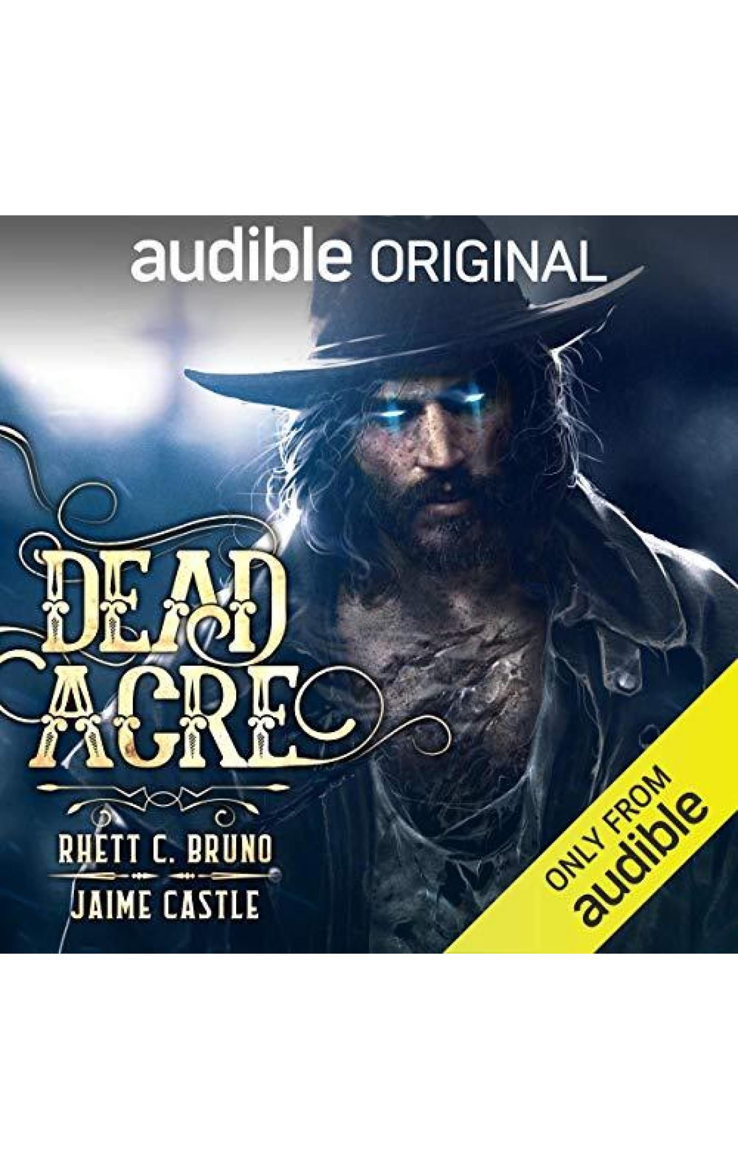 Dead Acre | RHETT C BRUNO